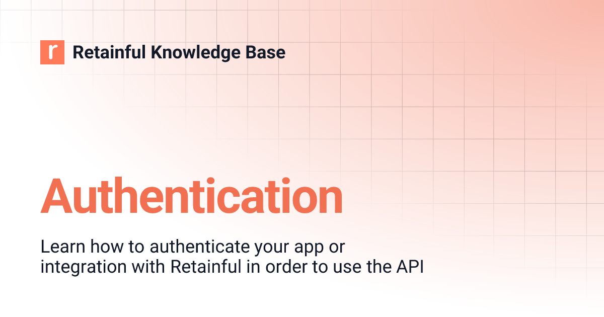 Authentication | Retainful Knowledge Base